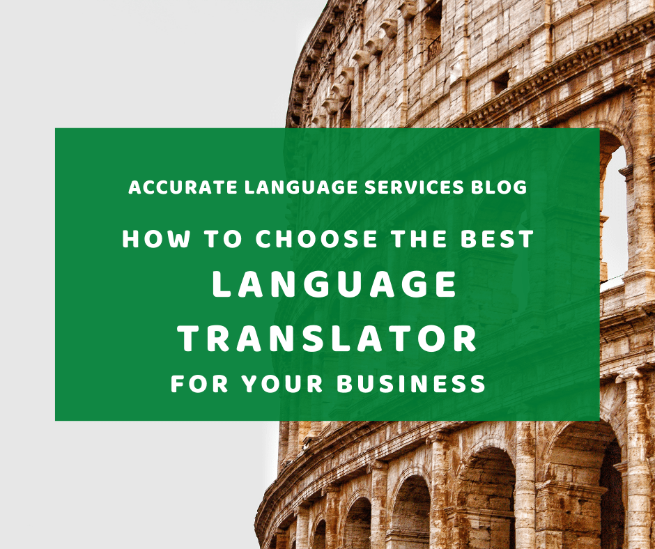 How To Choose The Best Language Translator For Your Business