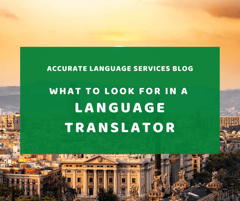 What To Look For In A Language Translator